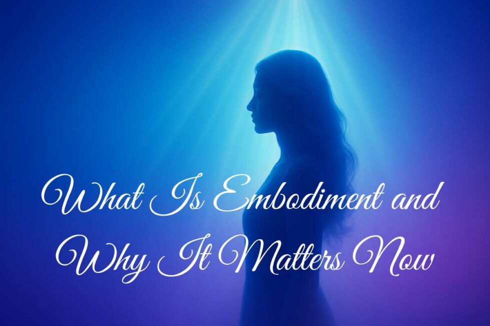 What Is Embodiment and Why Does It Matter Now - Express Success and Dr ...